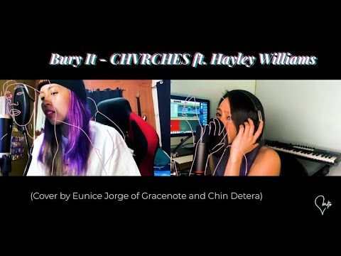 Bury It - CHVRCHES ft. Hayley Williams (Cover by Eunice Jorge of ...