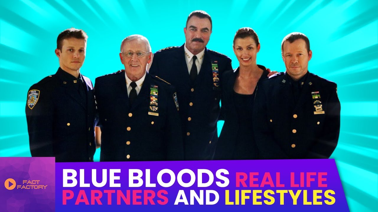 Blue Bloods 👮‍♂‍ Real Life Partners and Lifestyles (How their day by ...