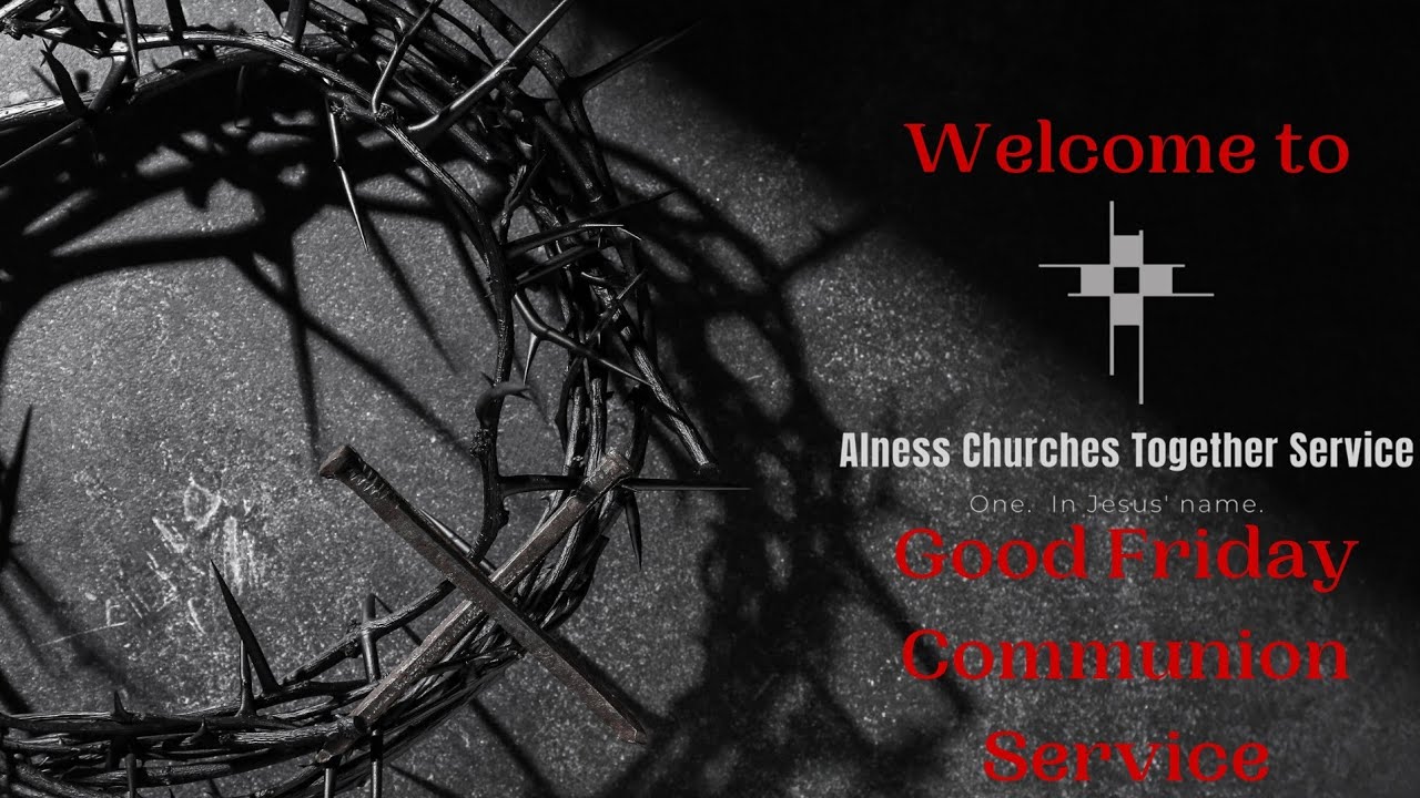 ACTS Good Friday Communion Service Livestream 07-04-23 - YouTube