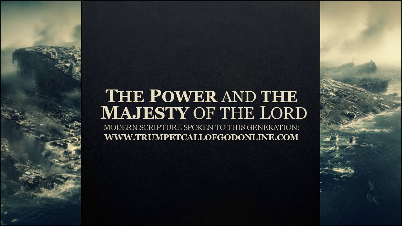 The Power and the Majesty of The Lord - TheVolumesofTruth.com - YouTube