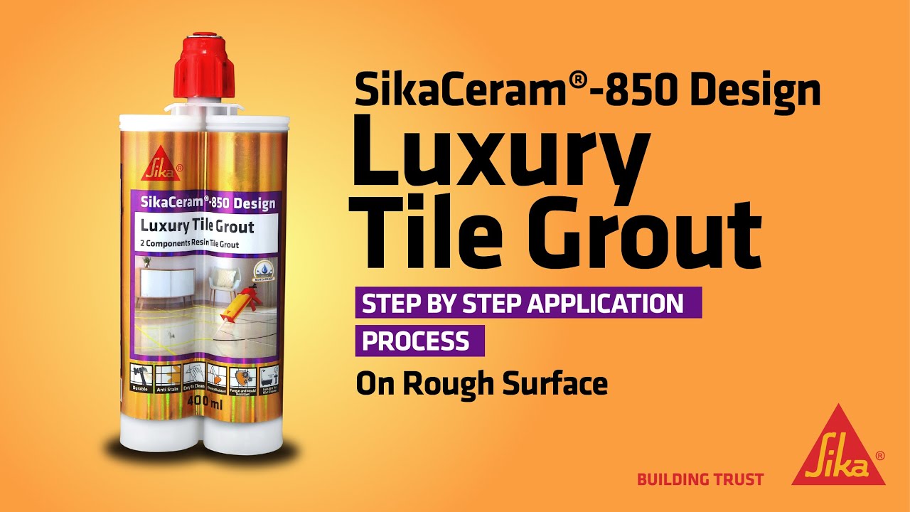 SikaCeram®-850 Design Luxury Tile Grout (Rough Surface Application ...
