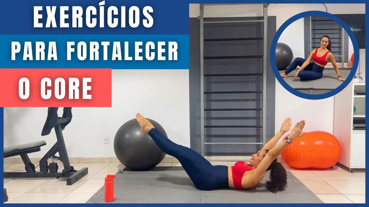 FAÇA ESSES EXERCÍCIOS PARA FORTALECER O CORE - YouTube