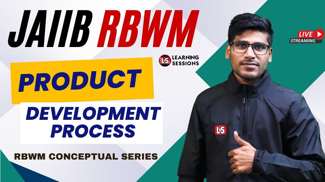 JAIIB Conceptual | RBWM Live Classes | Product development process ...