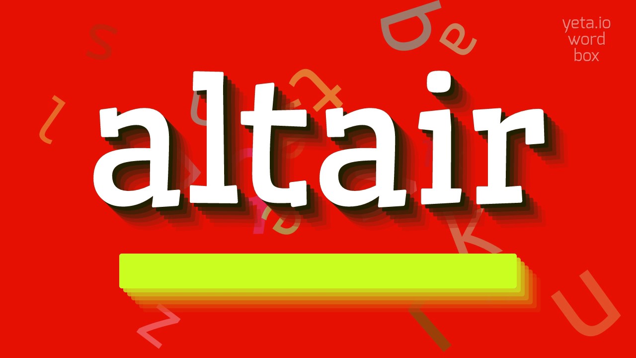 How to say "altair"! (High Quality Voices) - YouTube