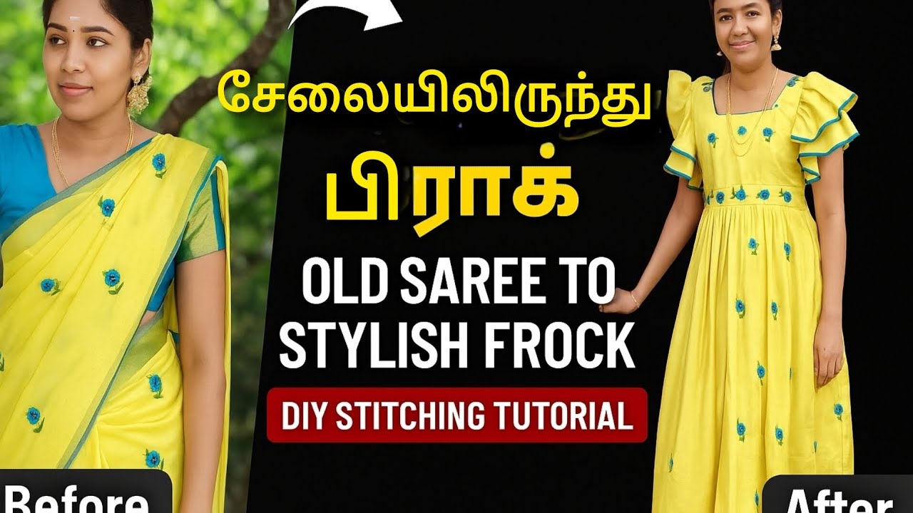 Old Saree to Stylish Frock | DIY Stitching Tutorial in Tamil# ...