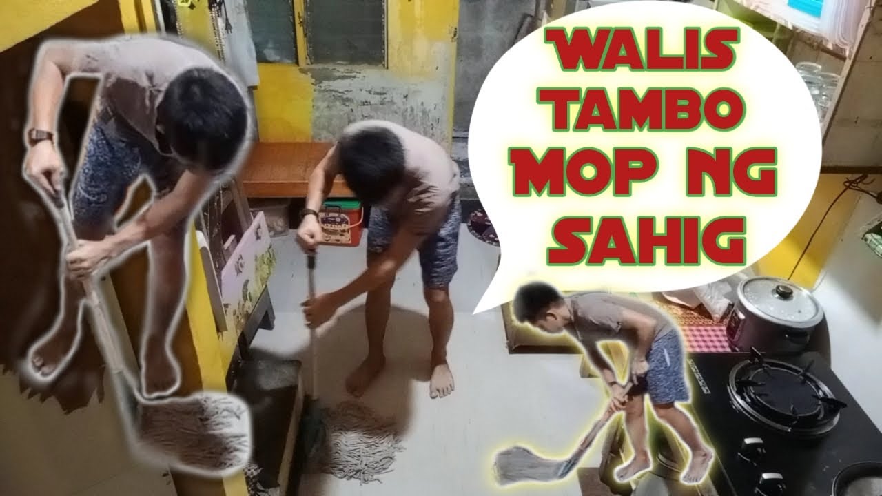 PAANO MAG MOP AT MAG WALIS NG SAHIG By Marvin Manliguis #masipag ...