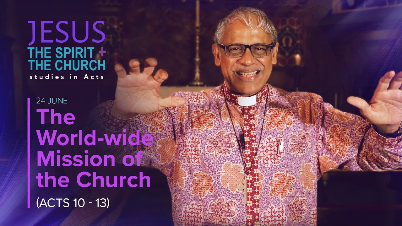 24 June // The World-wide Mission of the Church // Midweek Sermon // St ...
