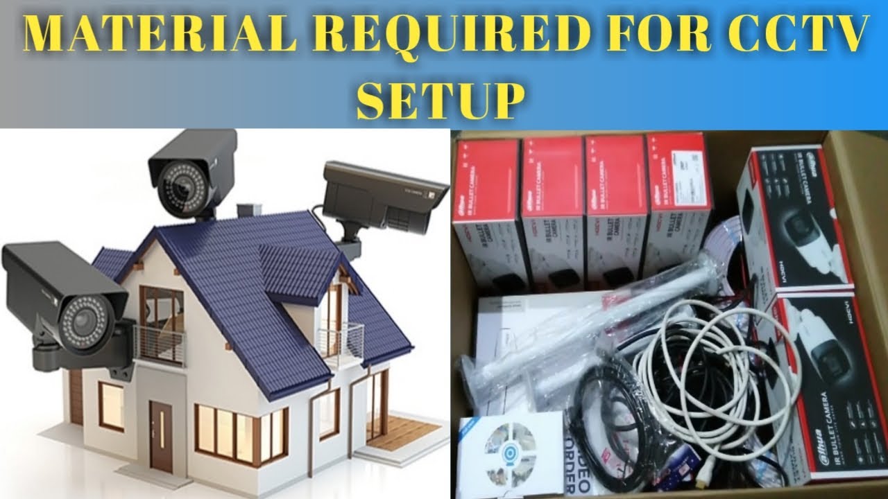 CCTV Camera Material Requirements | CCTV Project Requirements | Cctv ...