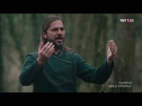 Diriliş Ertuğrul  fetih için dua ediyor.31.01.2018