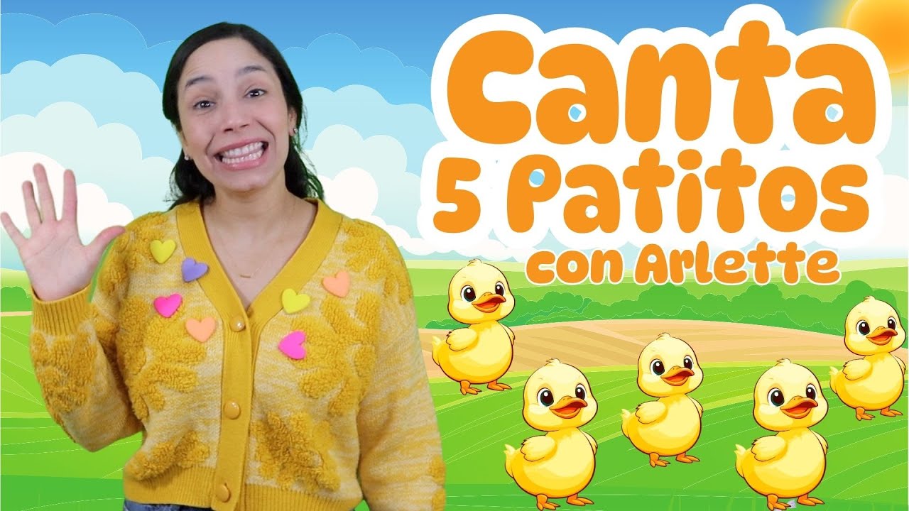 Canta Cinco Patitos con Arlette | Canciones infantiles | Five Little ...