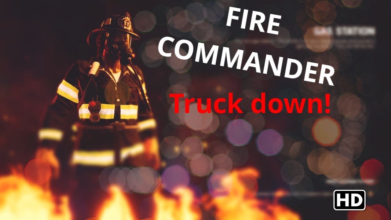 FIRE COMMANDER - DEMO MISSION 3 - New fire SIMULATION Game 2021 - YouTube