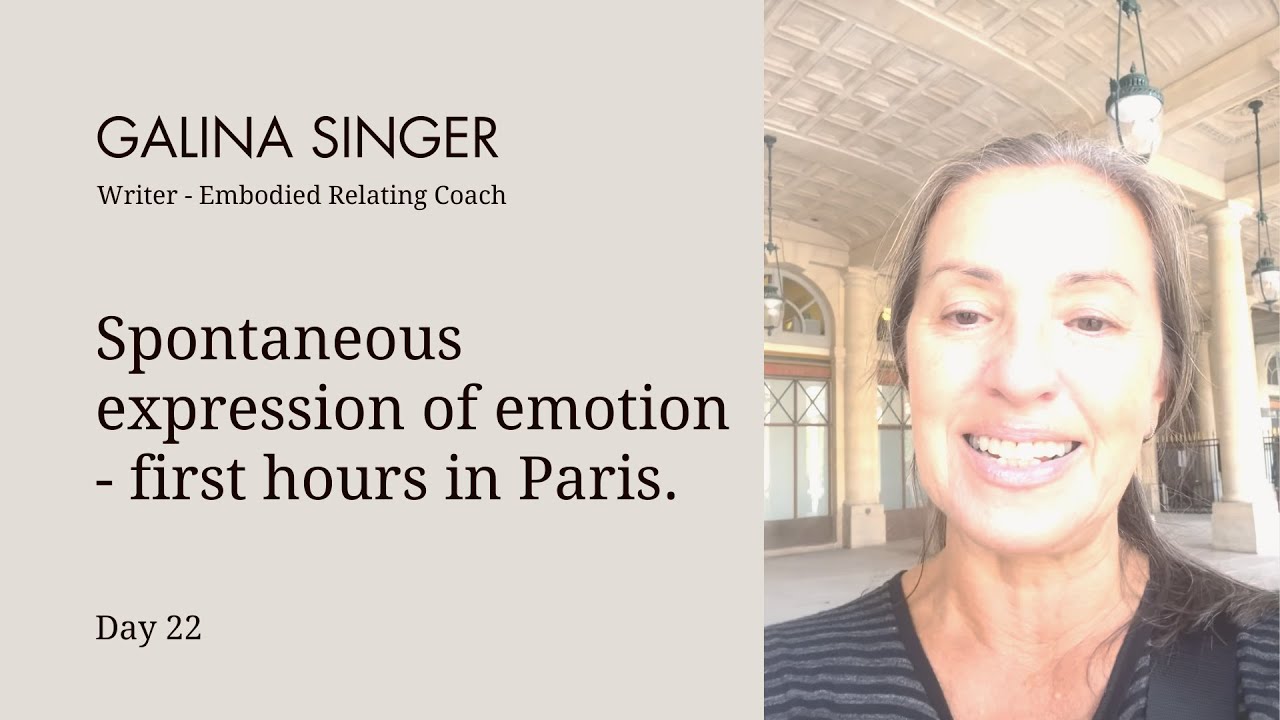 Spontaneous expression of emotion - first hours in Paris - Day 22 - YouTube