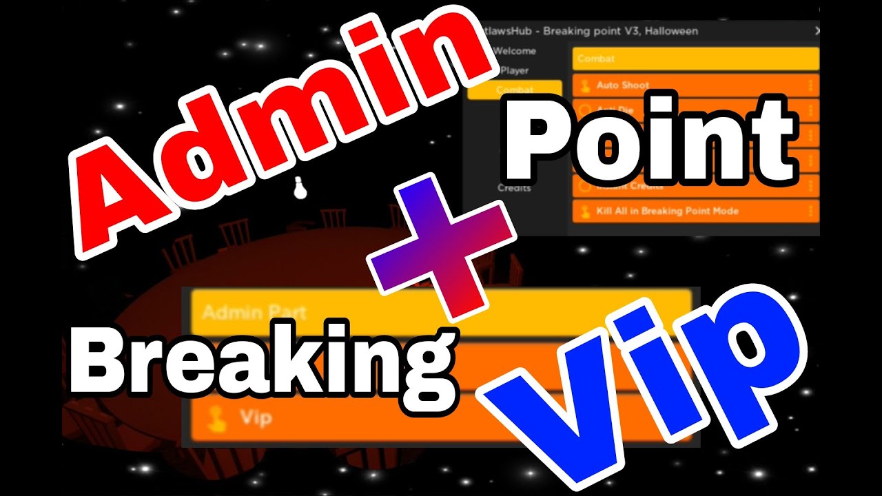 V4 | Breaking Point (Admin, Anti Die, Auto Shoot, More+) - YouTube