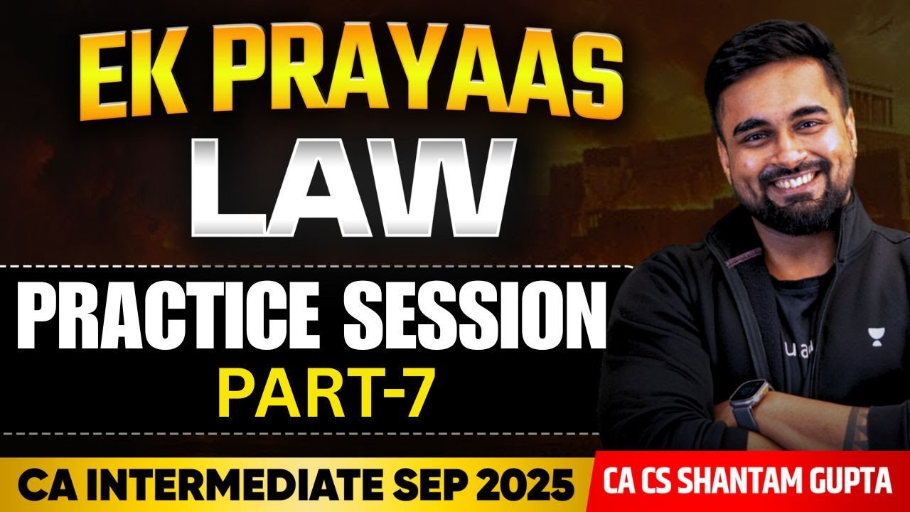 CA Inter Sep'25 | 📊 Corporate Law - Practice Session - Part-06 | CA CS ...