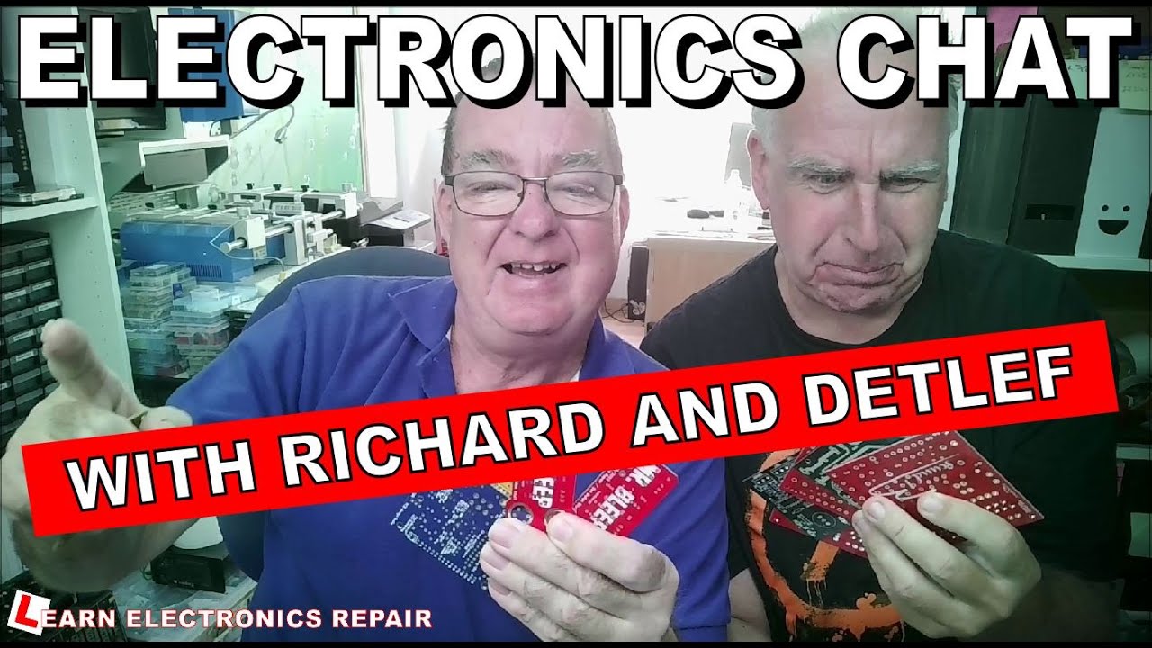 Electronics, Projects And Tech Chat with Rich & Detlef - YouTube