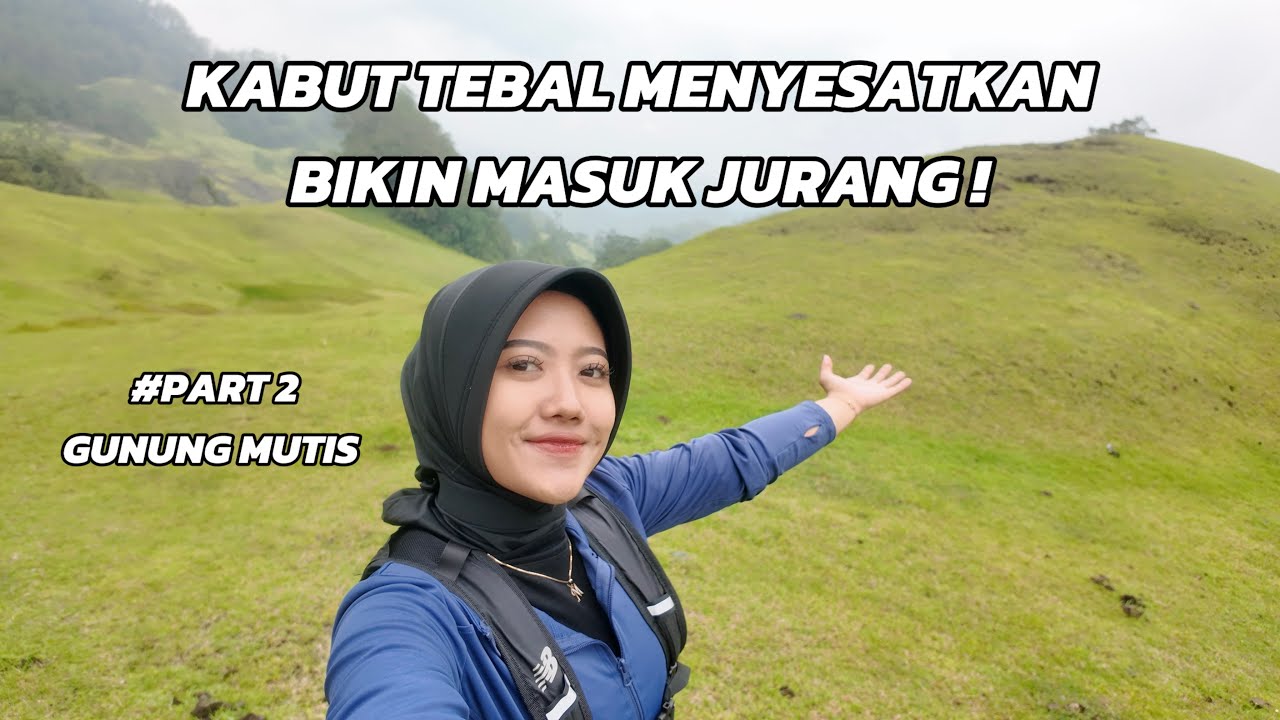 PERJUANGAN MENERJANG BADAI DEMI ATAP NTT 🥹🥶 || PART 2 TEKTOK MT.MUTIS 2 ...