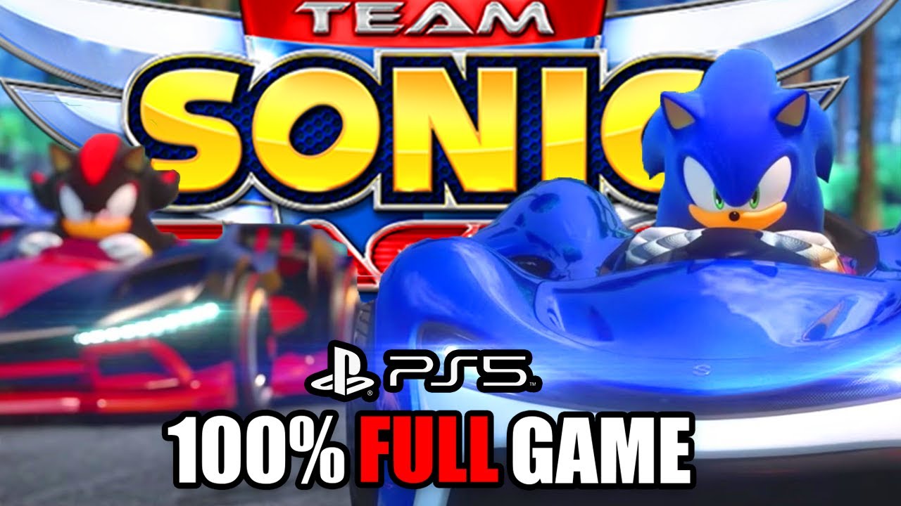TEAM SONIC RACING (PS5) 100% Full Game - [1080P 60FPS] - YouTube