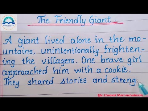 Writing Very Short Moral Story on: The Friendly Giant / Bedtime Story ...