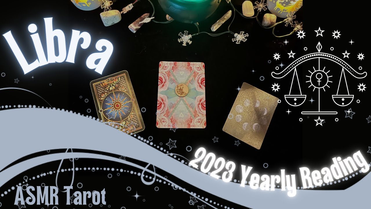 Libra ♎️ 2023 Yearly Reading | ASMR Tarot - YouTube