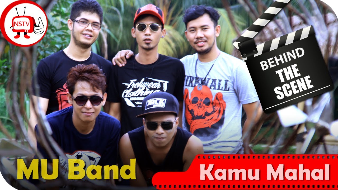 MU Band - Behind The Scenes Video Klip Kamu Mahal - TV Musik Indonesia ...