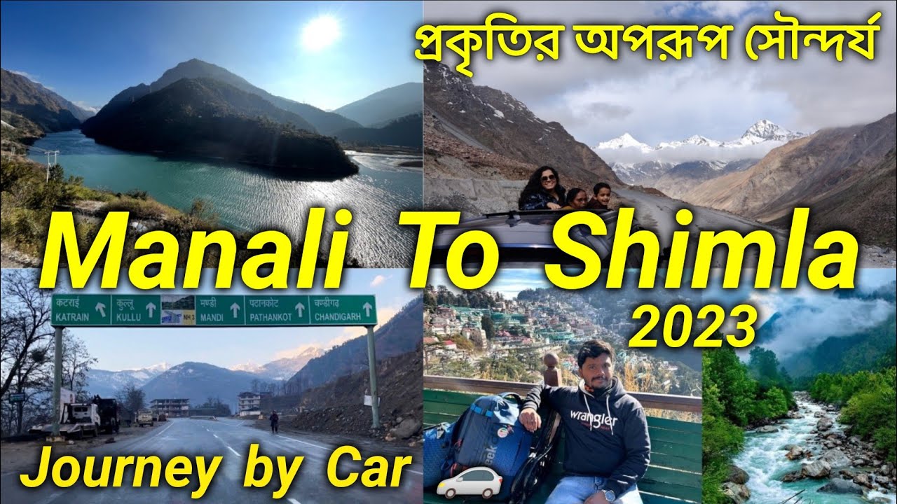 Manali to Shimla Road Trip via Kullu by Car 🚗 2023 | Manali Shimla Tour ...
