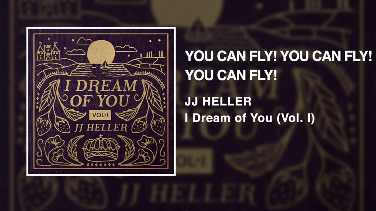You Can Fly! You Can Fly! You Can Fly! - JJ Heller (Official Audio ...