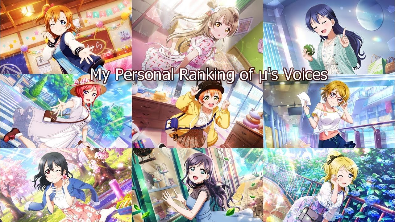 My Personal Ranking of µ's Voices - YouTube