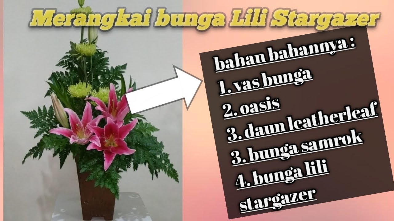Merangkai bunga lili stargazer - YouTube