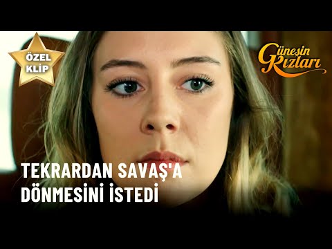 Rana, Melisa'ya Tekrardan Savaş'a Dönmesini İstedi - Güneşin Kızları Özel Klip