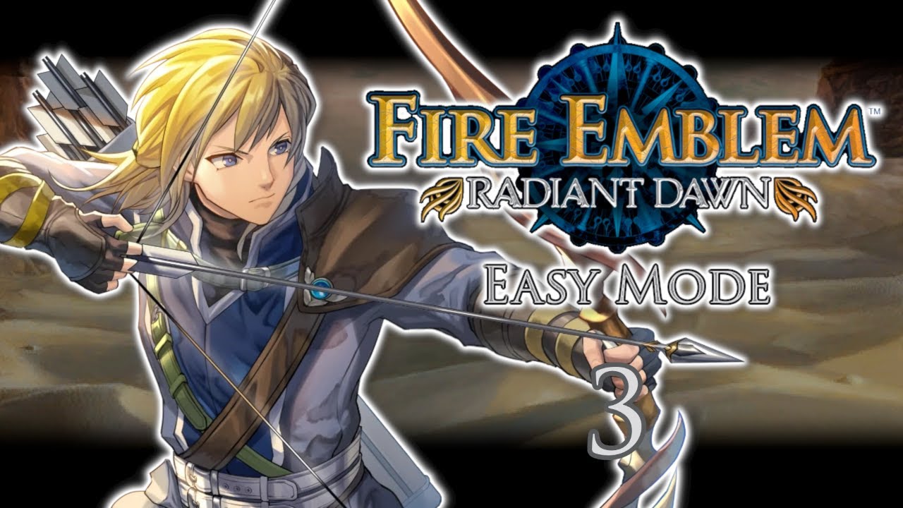 Fire Emblem: Radiant Dawn - Part 3 [FIRST TIME] (Clean Commentary ...