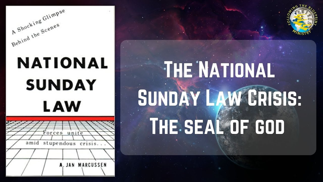 The National Sunday Law Crisis - The Seal Of God - YouTube