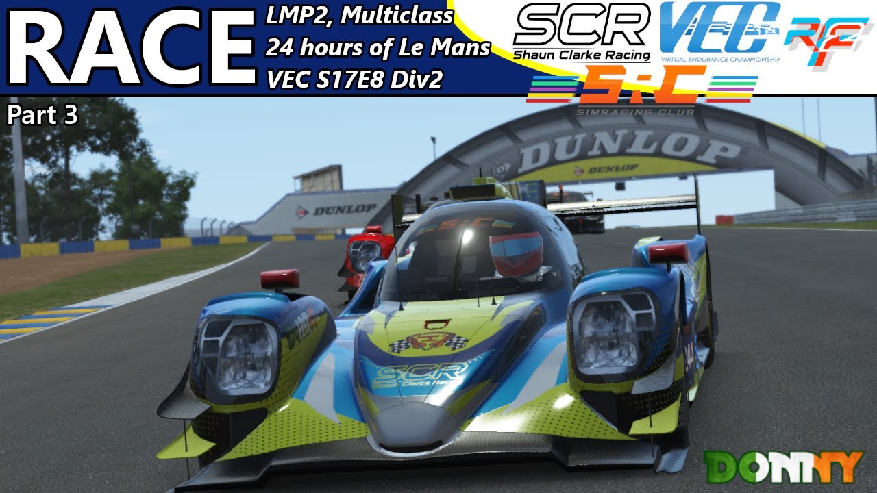 Race | 24h Le Mans | LMP2, Multiclass | VEC, S17E8, Div 2 | rF2 | Part ...