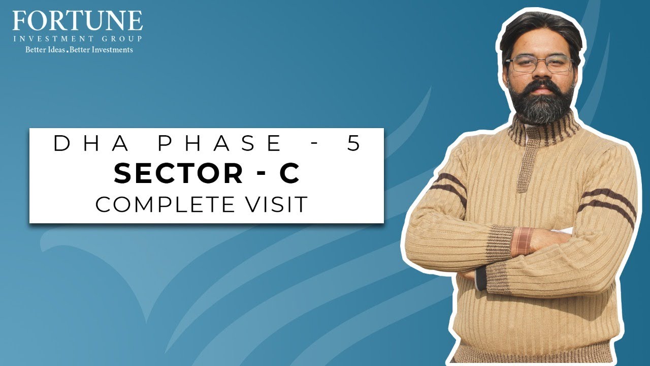 Complete Visit of Sector C, DHA Phase 5 | Real Estate | Islamabad ...
