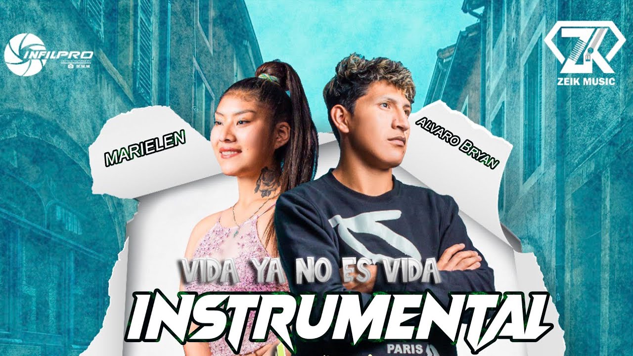 Alvaro Bryan Ft. Marielen - Vida Ya No Es Vida _ Instrumental 2022 ...