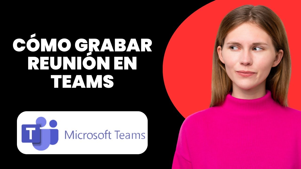 Cómo grabar una reunión en teams - YouTube