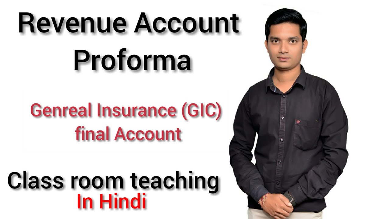 Revenue Account Proforma-Final Account of Insurance Companies. - YouTube