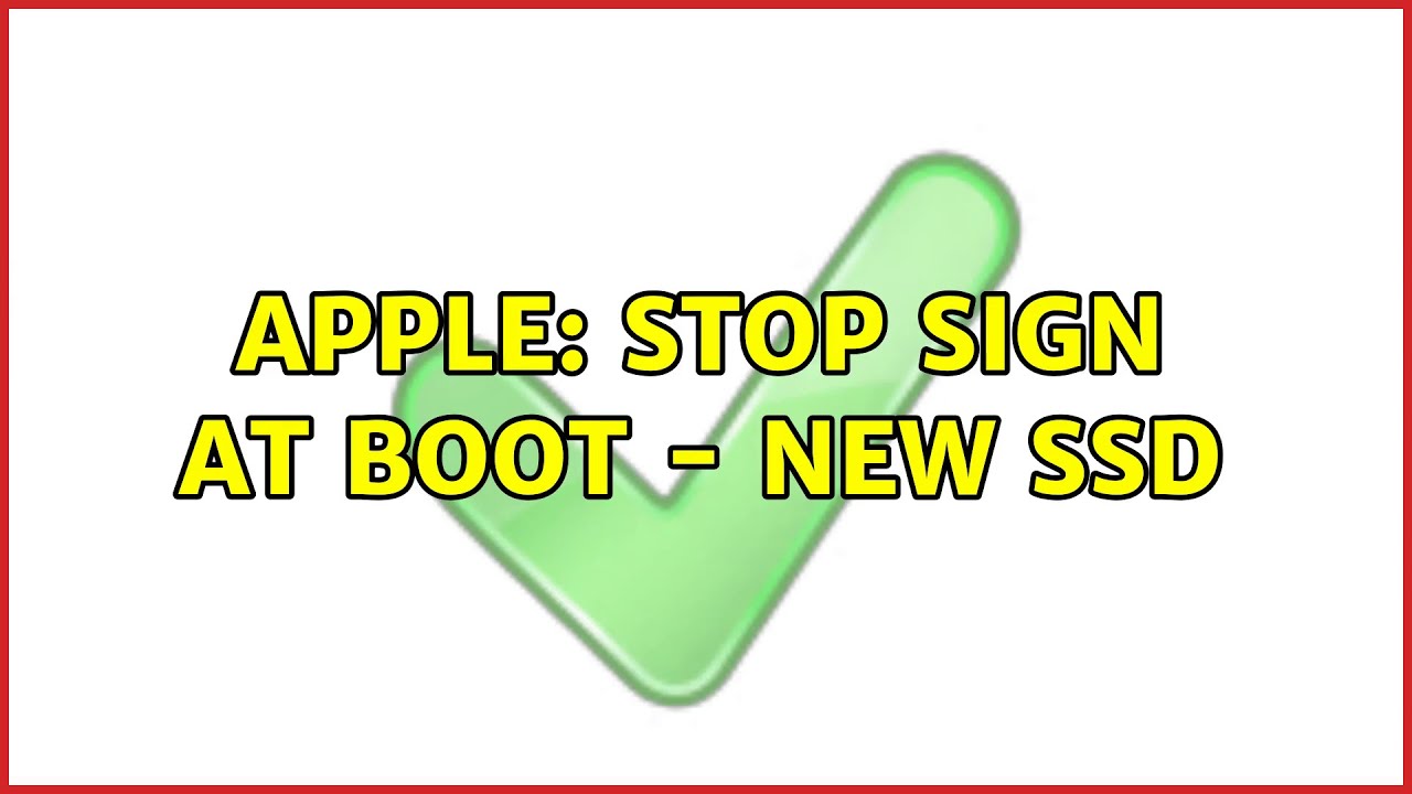 Apple: Stop sign at boot - new SSD (2 Solutions!!) - YouTube