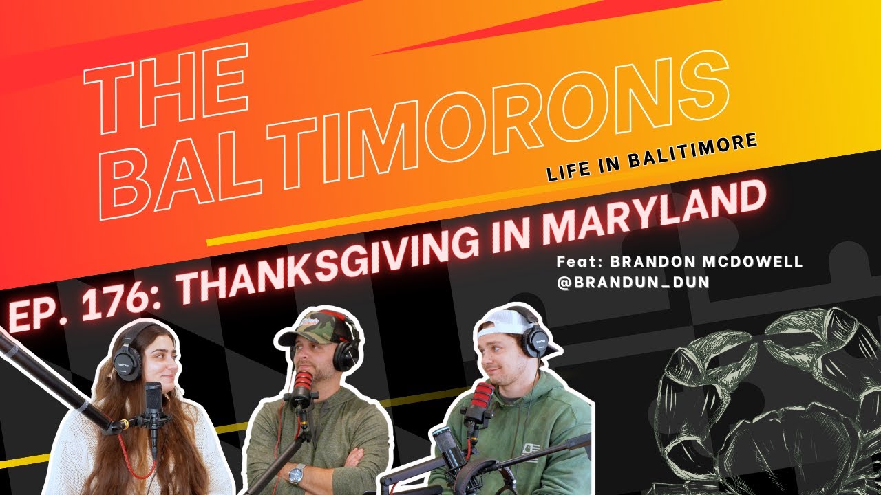Ep. 176 | The Baltimorons w/ Mike Frank, Marissa Mohammed, & Brandon ...