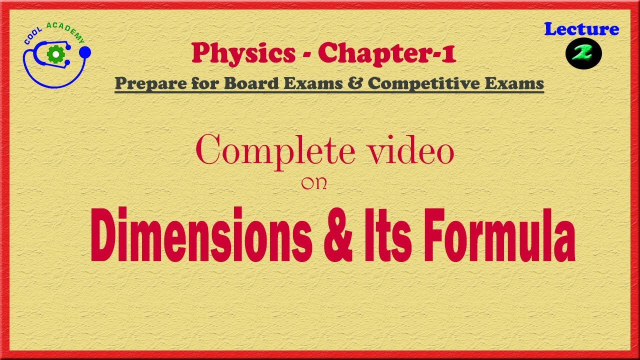 Units and Dimensions – Physics Chapter 1 | Class 11 |IIT JEE MAIN + ADVANCED | NEET | AIIMS ...