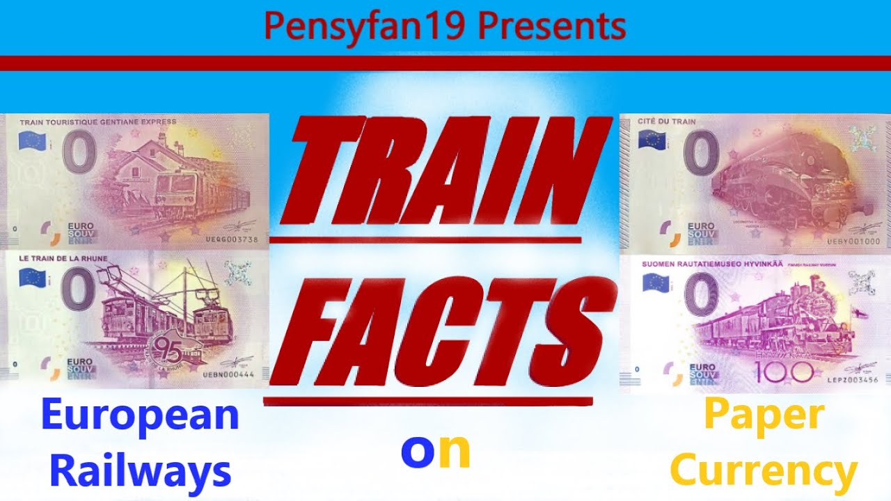 Train Facts: European Railways on Paper Currency - YouTube