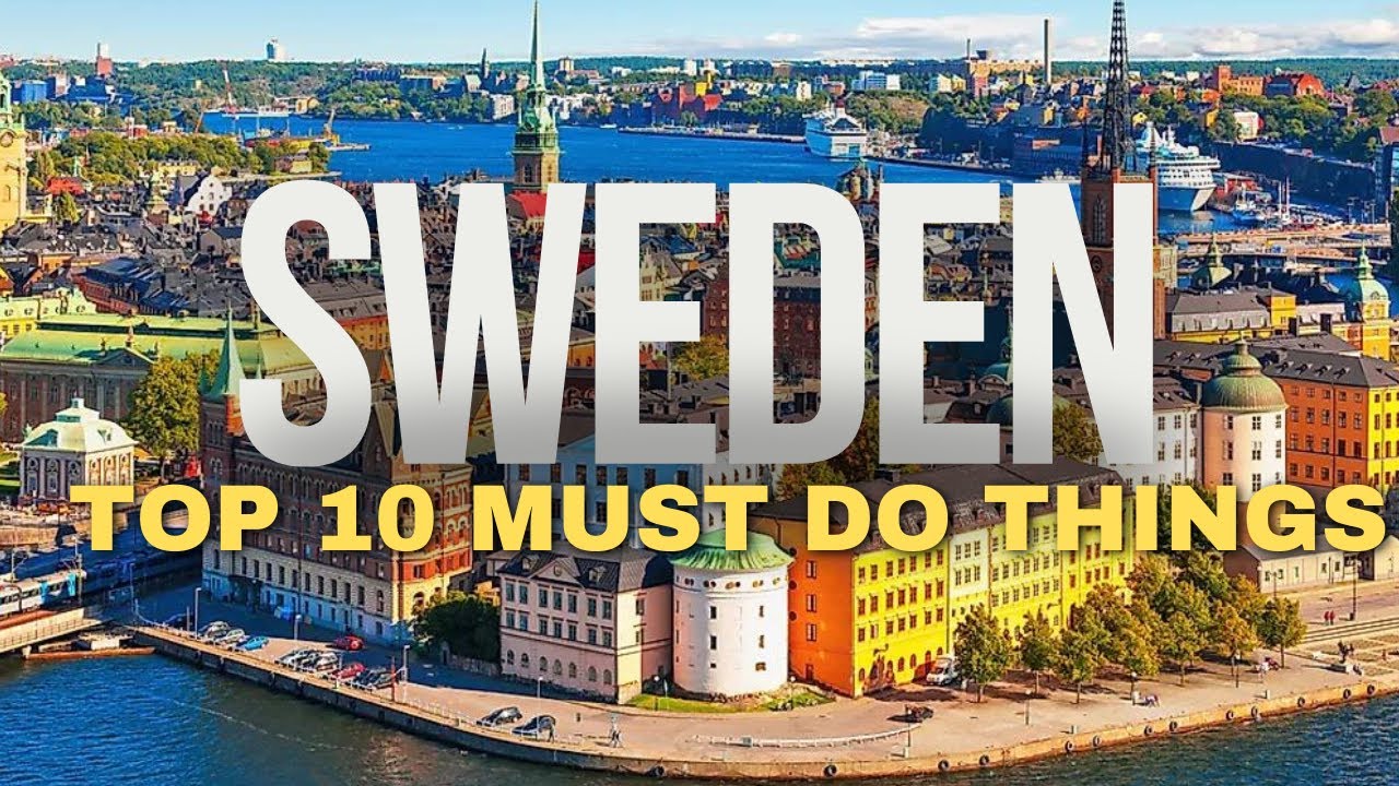 SWEDEN FOR NEWBIES: TOP 10 MUST-DO’S - YouTube
