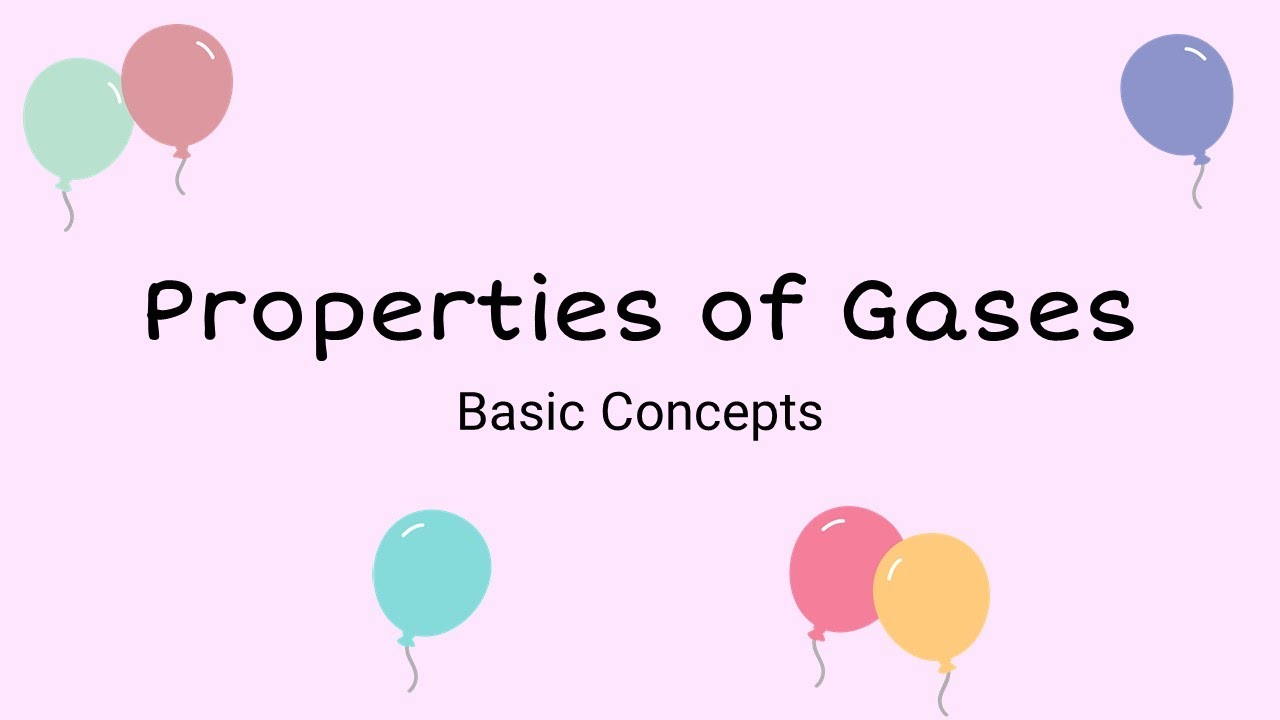 Properties of Gases | Short Animation | TURN ON SUBTITLES (CC) - YouTube