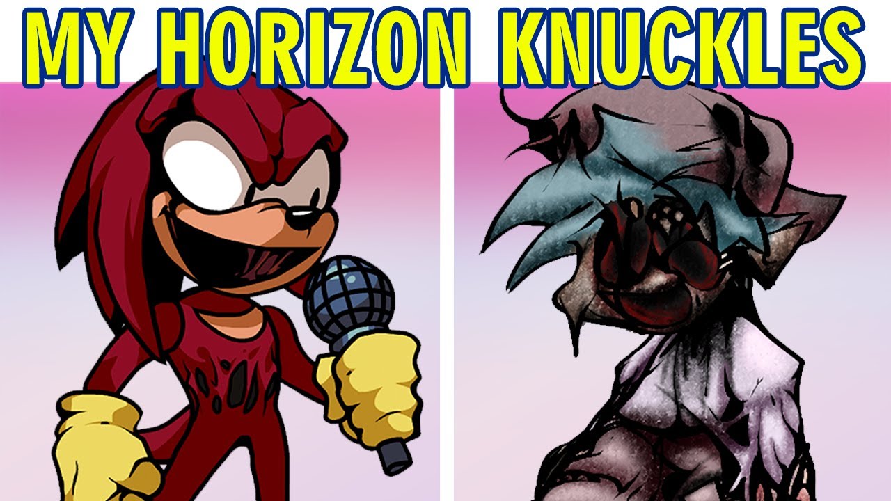 My Horizon Knuckles the Echidna VS Friday Night Funkin + Honkish Mix ...