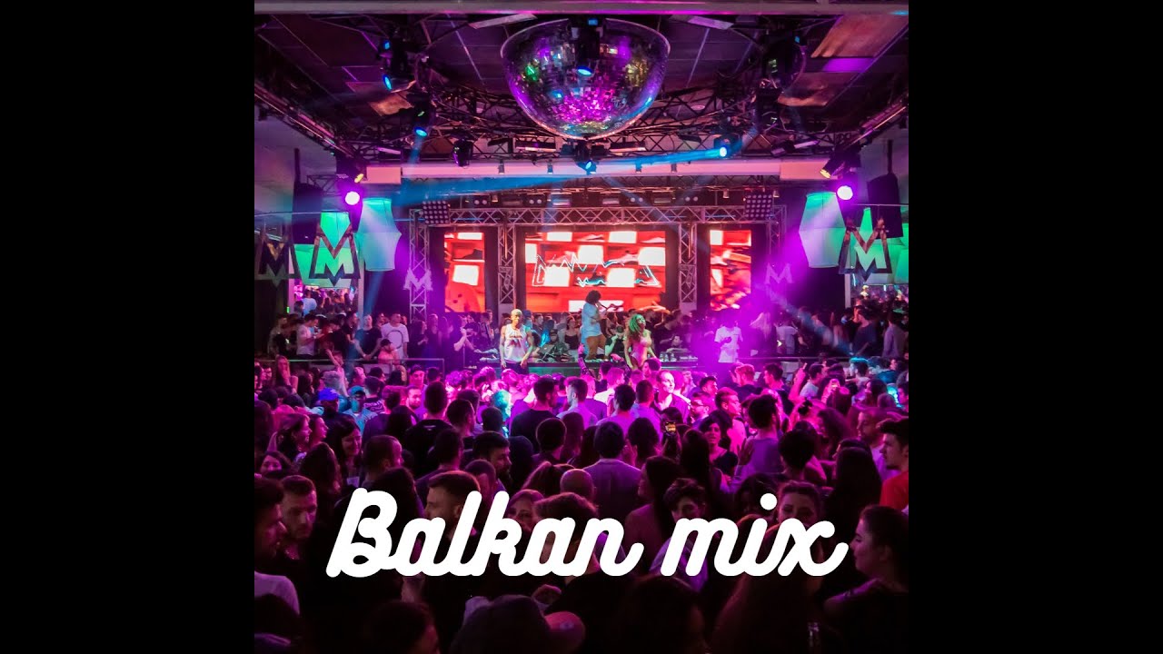 Balkan Mix 2022 - YouTube