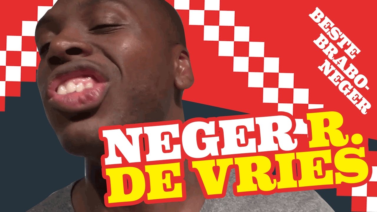 Beste Braboneger #23 - NEGER R. DE VRIES - YouTube