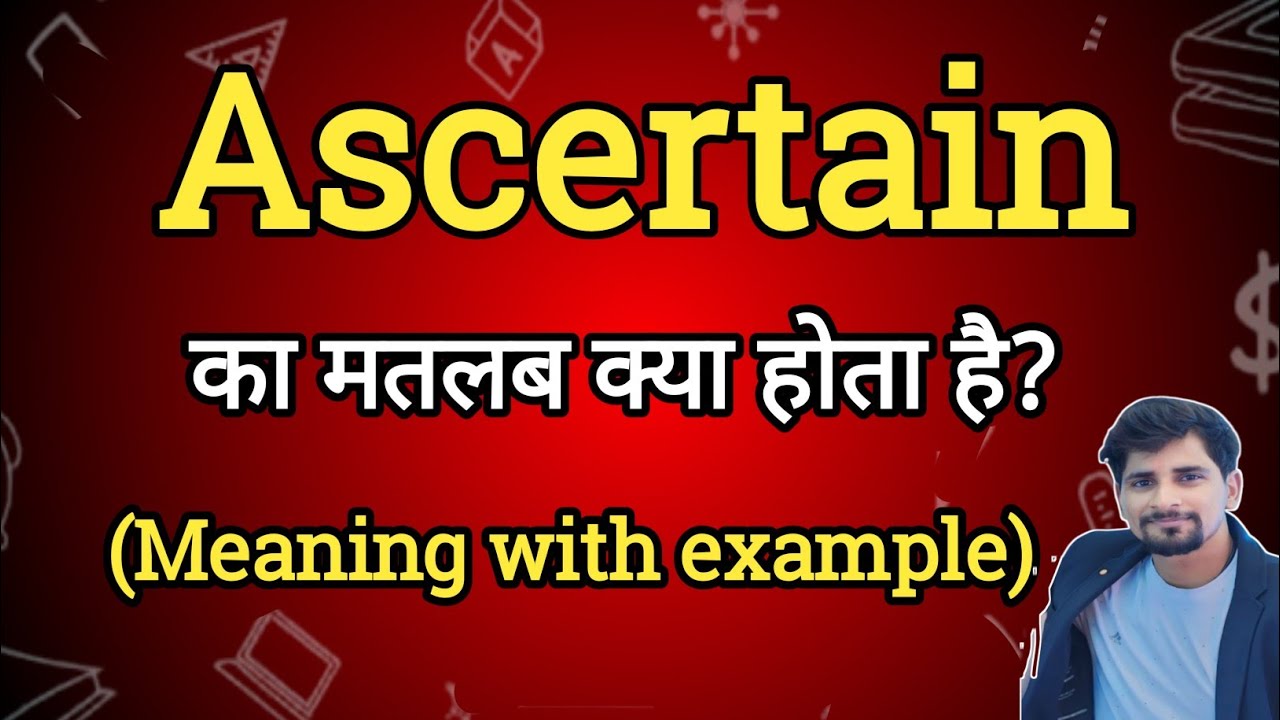 Ascertain Meaning In Hindi Ascertain Ka Matlab Kya Hota Hai English ascertain-meaning-in-hindi-ascertain-ka-matlab-kya-hota-hai-english