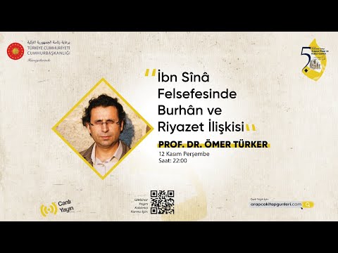 İbn Sînâ Felsefesinde Burhân ve Riyazet İlişkisi / Prof. Dr. Ömer Türker ile Söyleşi