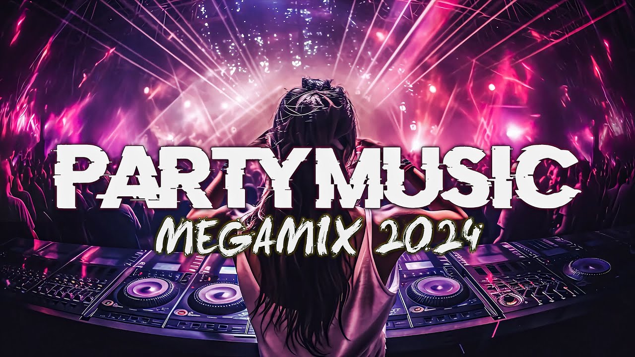 Party Mix 2024 | The Best Remixes & Mashups Of Popular Songs 2024 ...