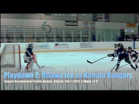 Playdown Game 2: 2018 02 11: Ottawa Ice vs Kanata Rangers: L1-0 - YouTube