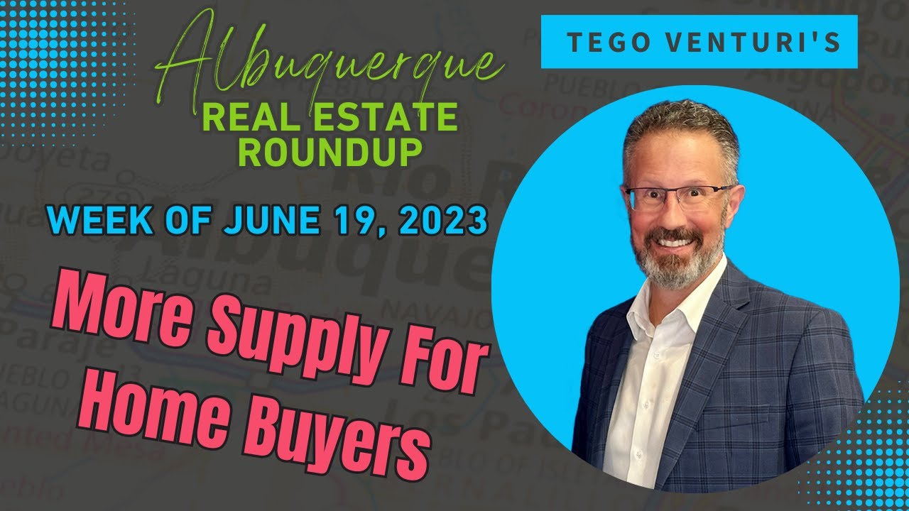 Albuquerque Real Estate Rundown - Week of June 19, 2023 - YouTube
